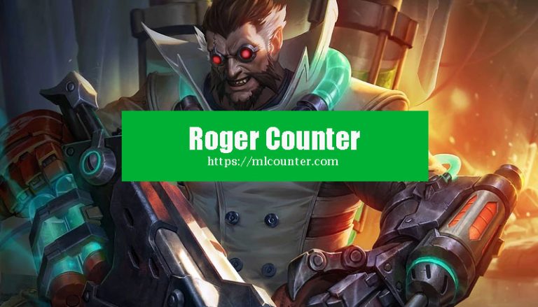 Roger Counter Mobile Legends 2026 - MLCounter