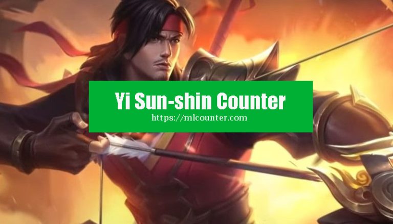 Yi Sun-shin Counter Mobile Legends 2026 - MLCounter